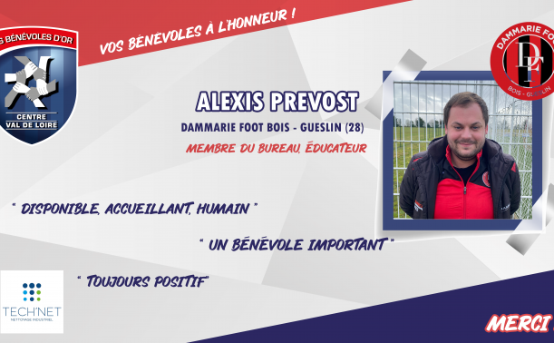 Les bénévoles d’or : Alexis Prevost – LIGUE CENTRE-VAL DE LOIRE DE FOOTBALL
