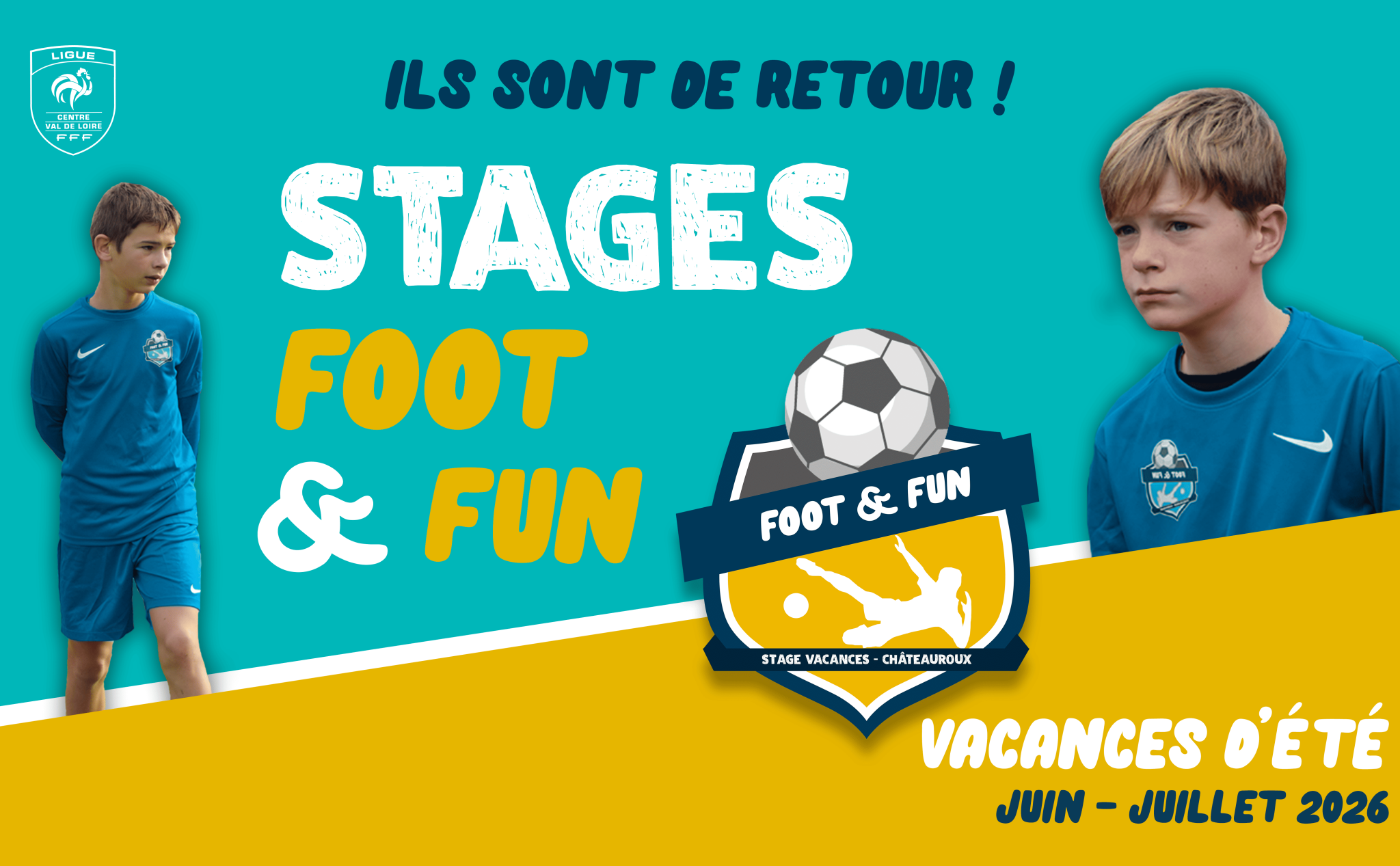 Les Stages Foot & Fun de l’été 2026 ! – LIGUE CENTRE-VAL DE LOIRE DE ...